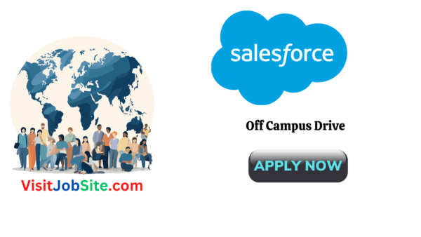 Salesforce off Campus Drive 2024 | Freshers | BE/ B.Tech/ ME/ M.Tech